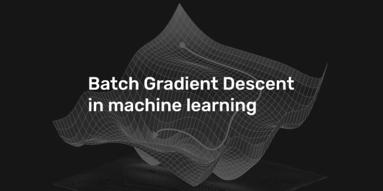 Batch Gradient Descent در یادگیری ماشین - اشکان مستوفی